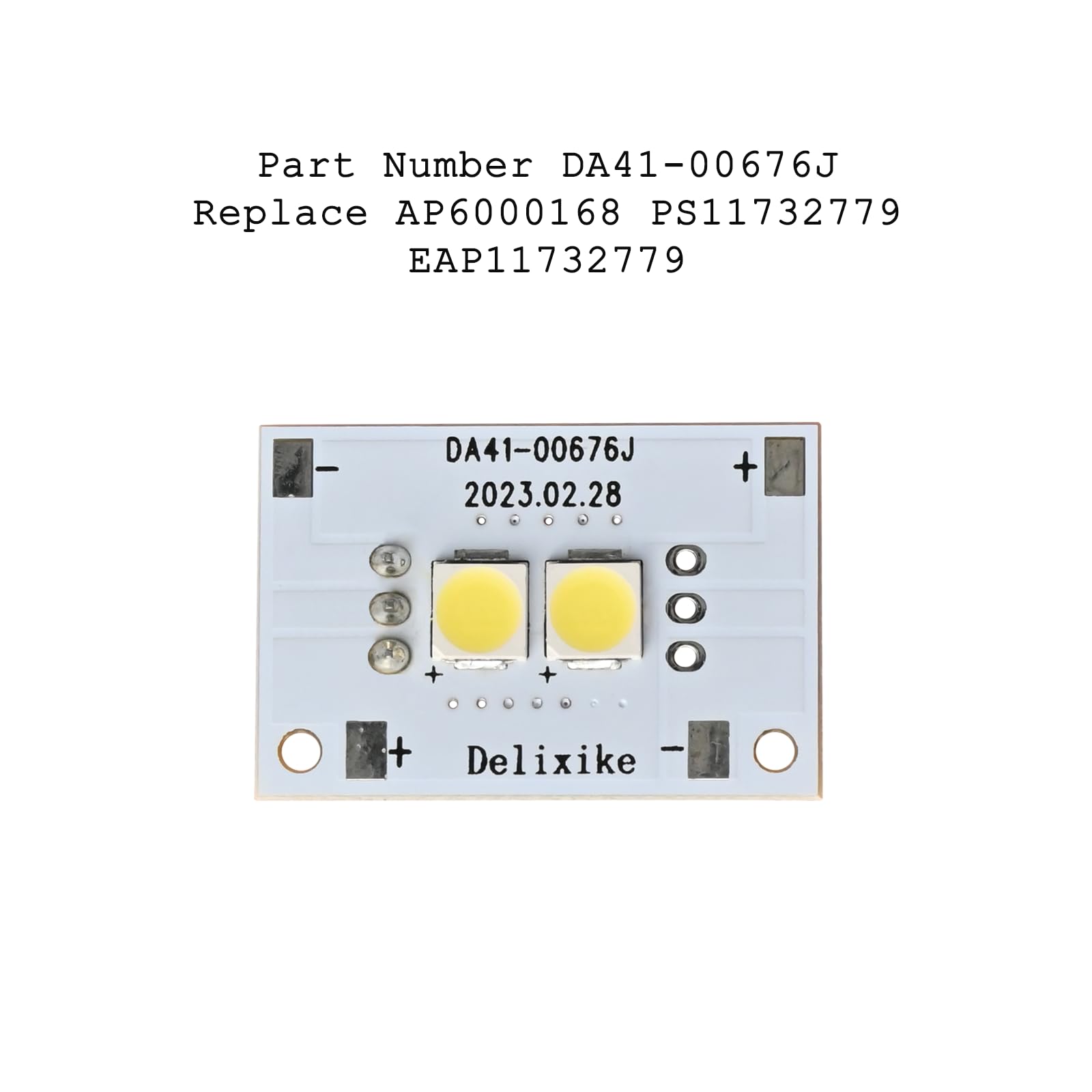 Delixike 1Pack New DA41-00676J Refrigerator LED Lamp Light Fits for Samsung Refrigerator Parts for Refrigerator AP6000168 PS11732779 EAP11732779