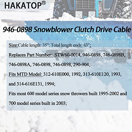 HAKATOP 946-0898 946-0898 Clutch Drive Cable for MTD 746-0898 746-0898A 746-0898B 312-610E000 Snowblower Cable