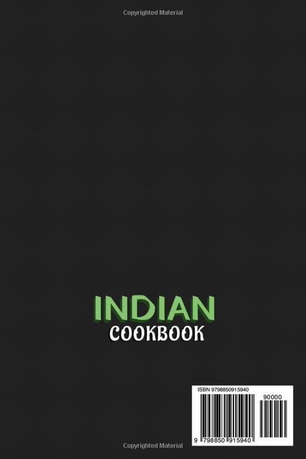 Indian Cookbook: 60 Recipes For Authentic Food And Spicy Curry From India