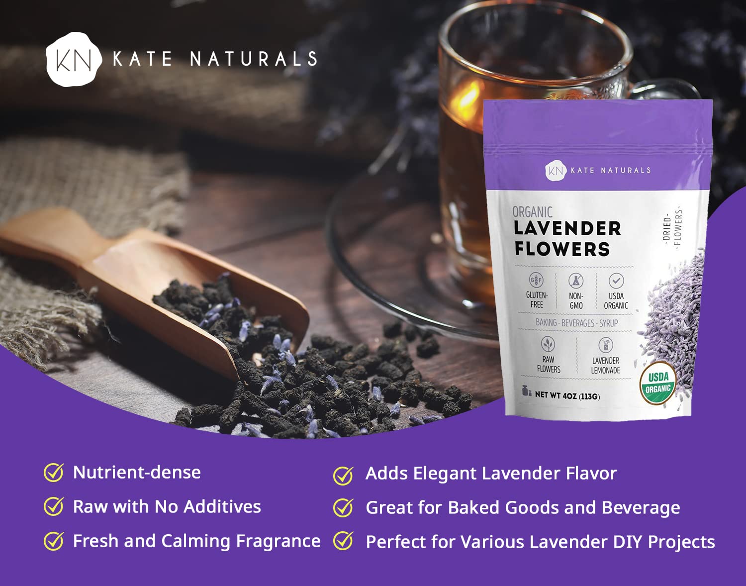 Dried Lavender Flowers for Tea and Soap Making (4oz) - Kate Naturals. USDA Organic Dried Flowers From Lavender Plant for Lavender Tea & Lemonade. Culinary Lavender and Edible Lavender Buds.