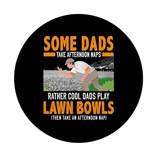 Lawn Bowls Idea For Dad & Funny Mens Lawn Green Bowls PopSockets Swappable PopGrip