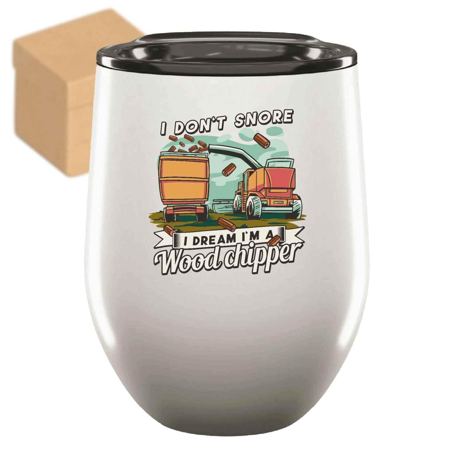 Diy Enthusiasts Gift, Great Christmas Gift For - Wood Chipper Inspired Quote - 12oz Wine Tumbler Cup