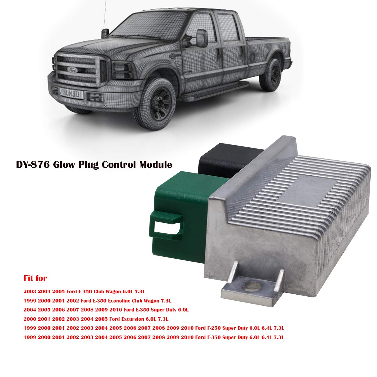 DY-876 Glow Plug Control Module for Ford Super Duty F250 F350 6.0L 7.3L 6.4L - Glow Plug Switch #YC3Z-12B533-AA