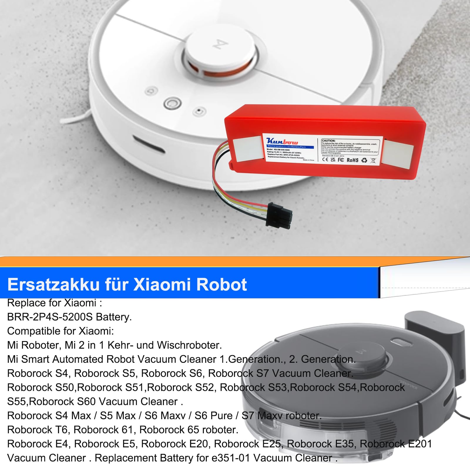 kunbow 6800mAh Li-ion Battery,Replacement Battery for Xiaomi Mi Robot,Mijia 1. and 2. Generation,Mijia Roborock S4,S5,S6,S7,Mijia Roborock S50,S51,S55,S60,E201 Vacuum Cleaner (14.4V/97.92Wh)