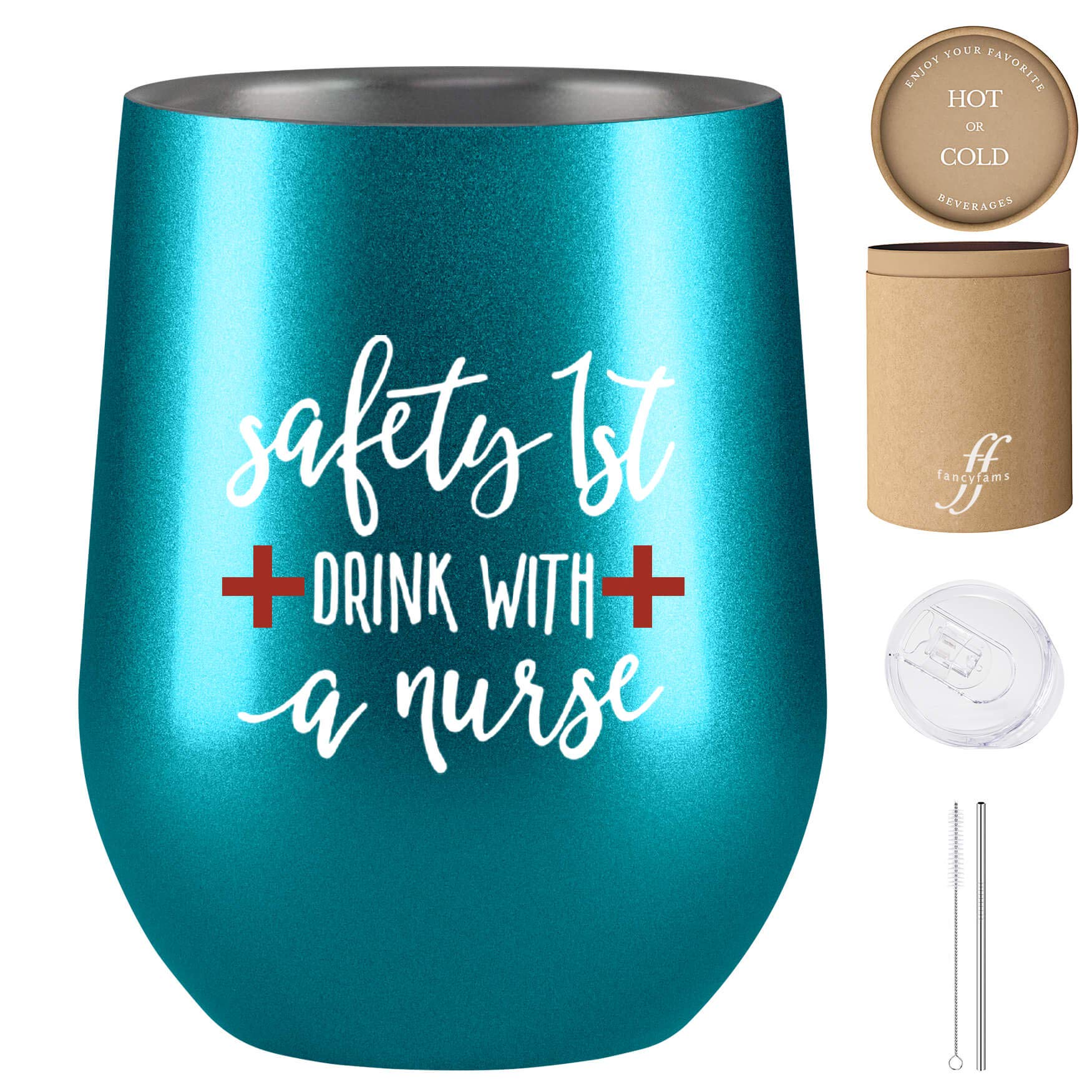 Fancyfams Nurse Gifts for Women - Nurse Gifts - Safety First Drink with a Nurse - 12 oz Stainless Steel Wine Tumbler with Lid and Straw - Nurse Practitioner Gifts (Turquoise)