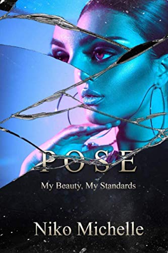 Pose: My Beauty, My Standards