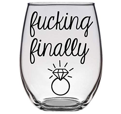 Fucking Finally™ - Engagement Gift - Large 21oz Stemless Wine Glass