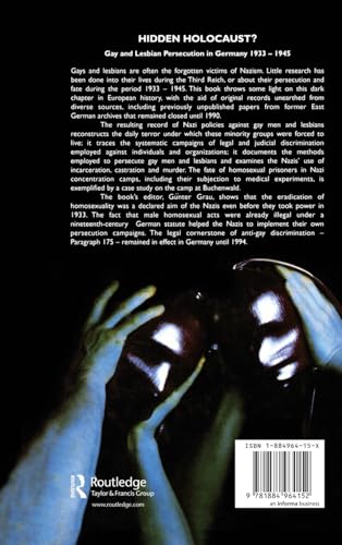 The Hidden Holocaust?: Gay and Lesbian Persecution in Germany 1933-45