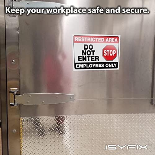 iSYFIX Restricted Area Signs Stickersā 2 Pack 10x7 Inch - Do Not Enter, Employees Only Sticker Premium Self-Adhesive Vinyl, Laminated UV, Weather, Scratch, Water & Fade Resistance, Indoor & Outdoor
