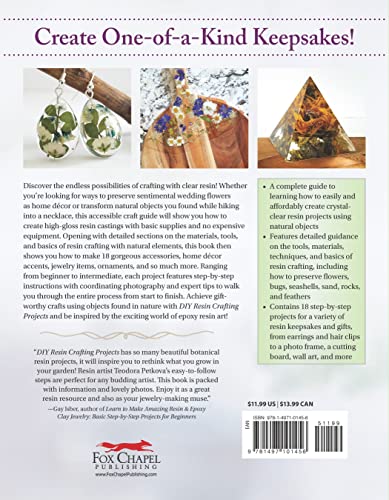 DIY Resin Crafting Projects: A Beginner's Guide to Making Clear Resin Jewelry, Paperweights, Coasters, and Other Keepsakes (Fox Chapel Publishing) Preserve Flowers, Feathers, Clovers, Shells, and More