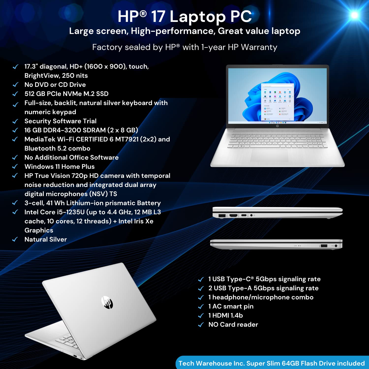 HP 17t Laptop Intel Core i5 12th Gen, 16 GB RAM, 512 GB SSD, Win 11 Home, 17.3" HD+ Touchscreen, Natural Silver, 3 Cell Battery, 64 GB TW flashdrive
