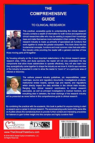 The Comprehensive Guide To Clinical Research: A Practical Handbook For Gaining Insight Into The Clinical Research Industry