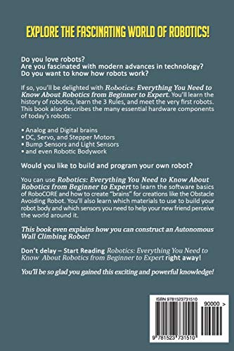 Robotics: Everything You Need to Know About Robotics from Beginner to Expert