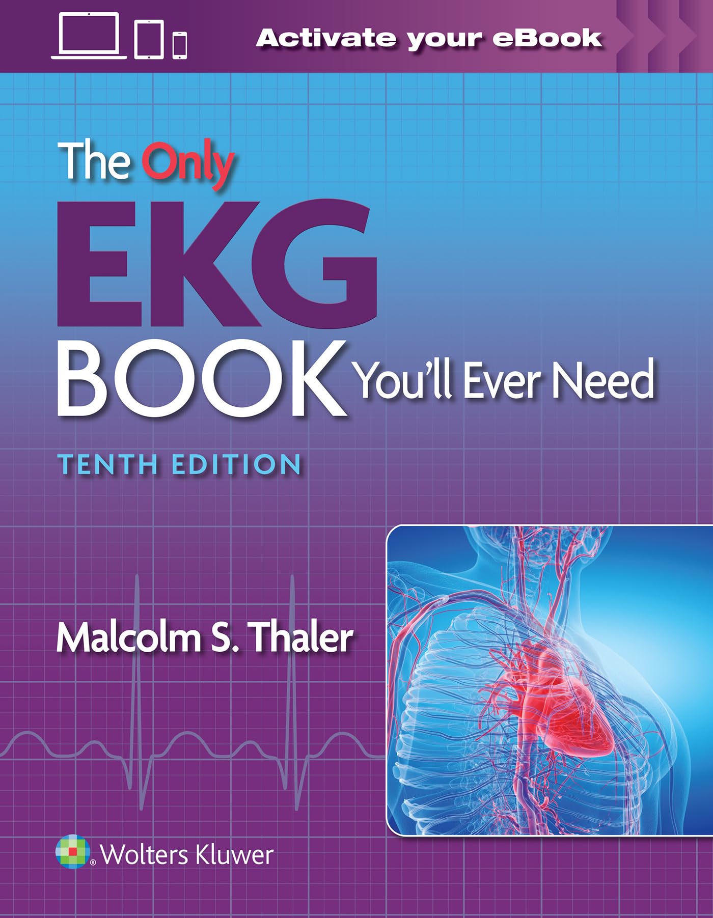 The Only EKG Book Youâll Ever Need