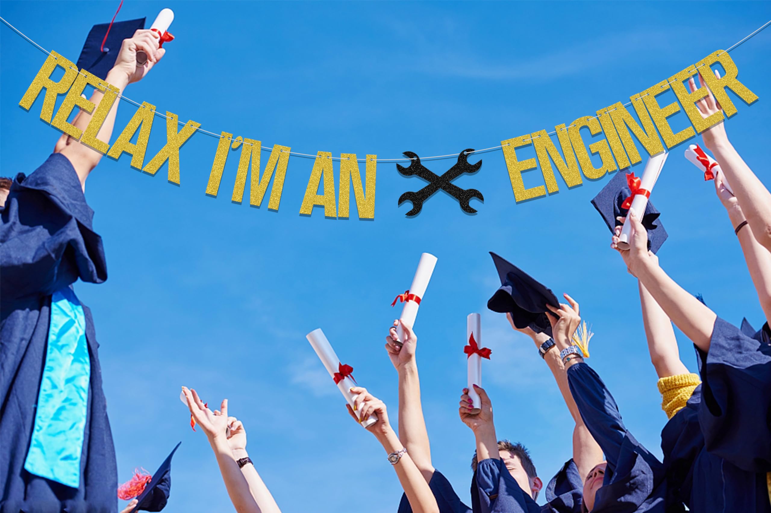 Relax I'm An Engineer Banner, Engineer Graduation Banner, Congrats Engineer Graduation Party Decorations, 2024 Engineer Degree Graduation Party Decor Supplies Gold Glitter