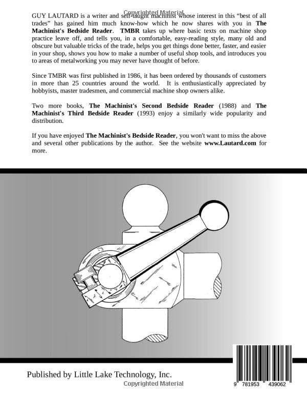 The Machinist's Bedside Reader: Projects, hints, tips and anecdotes of the trade (The Machinist's Bedside Readers)