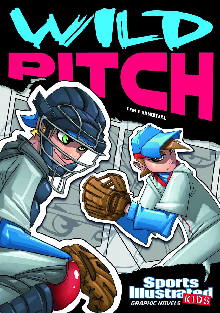 Wild Pitch (Sports Illustrated Kids Graphic Novels)