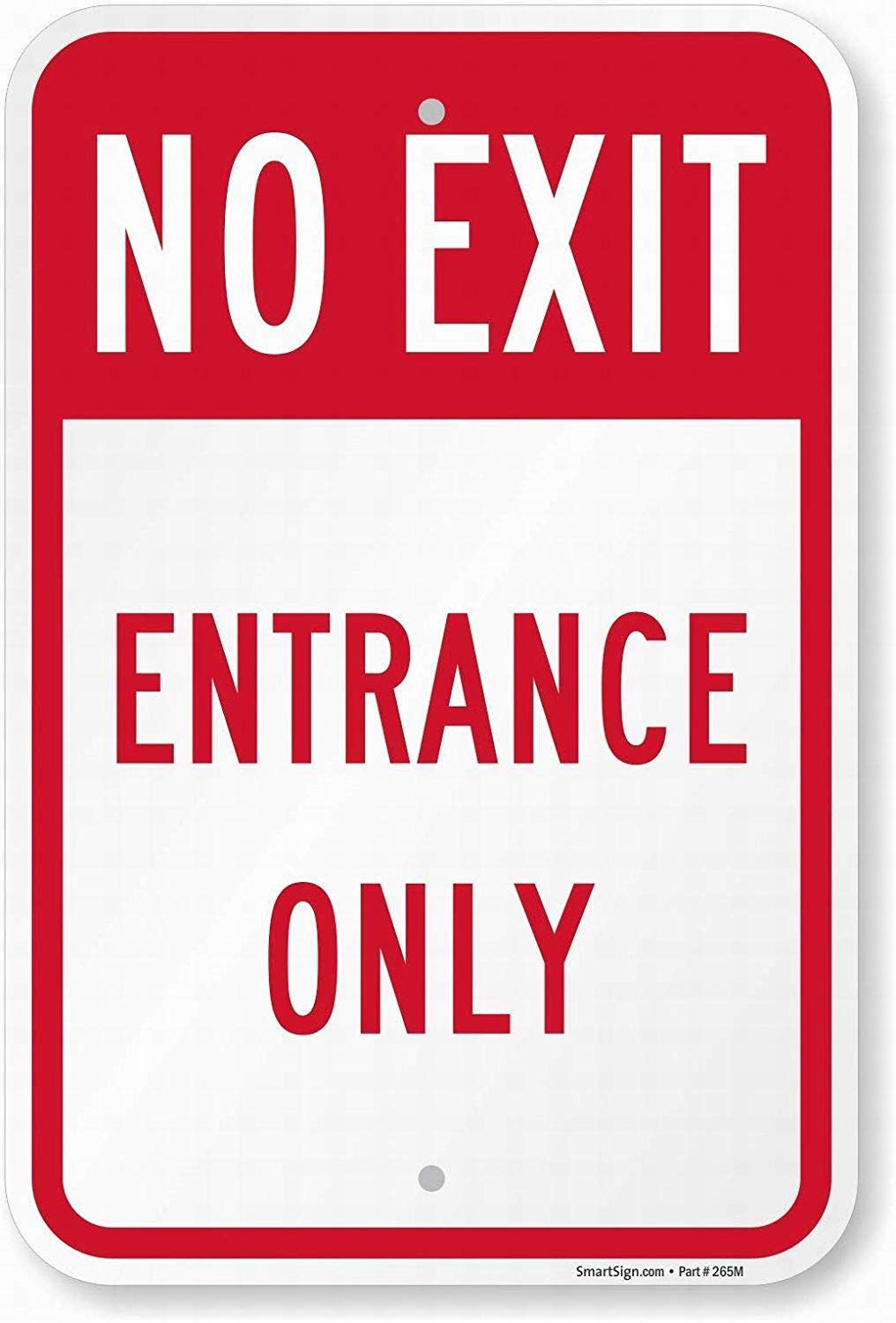 DYLAN MILLER Road Sign No Exit - Entrance Only 12 x 16 Inches Metal Sign