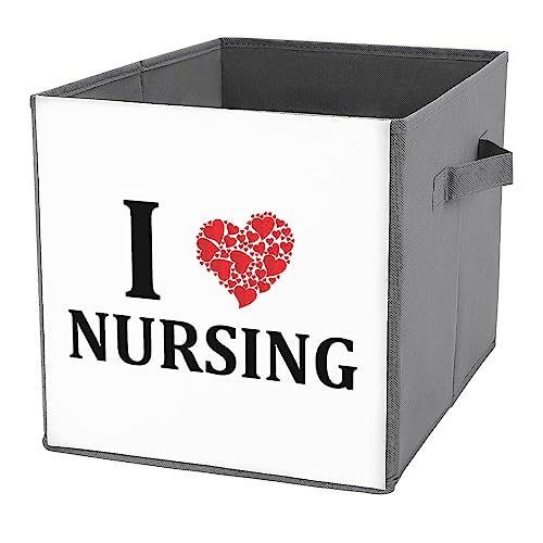 Funny I Love Nursing Storage Cubes with Handles Foldable Fabric Bins Organizing Baskets for Shelves Closet