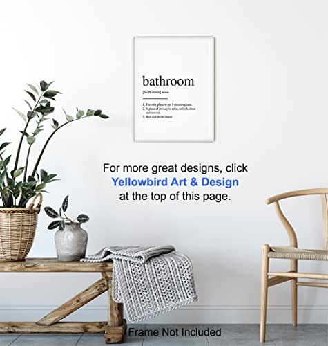 Original Bathroom Definition Typography Wall Art Poster Print - Unique Funny Home Decor for Bath - Makes a Great Inexpensive Gag or Housewarming Gift - 8x10 Photo UNFRAMED