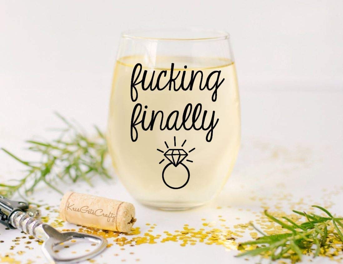 Fucking Finally™ - Engagement Gift - Large 21oz Stemless Wine Glass