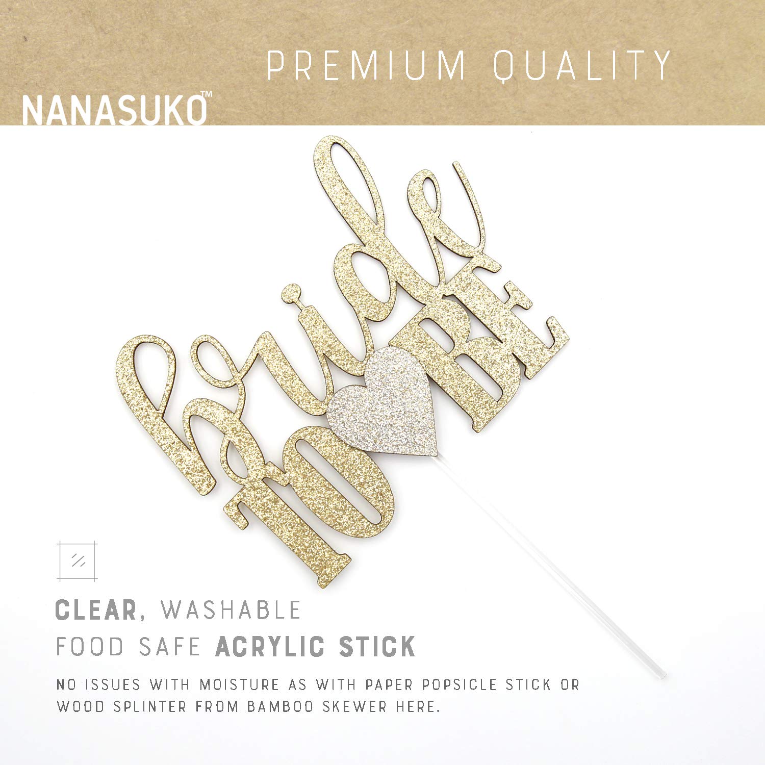 NANASUKO Bridal Shower Cake Topper - bride to be - double sided gold glitter with light gold heart - Premium quality Made in USA
