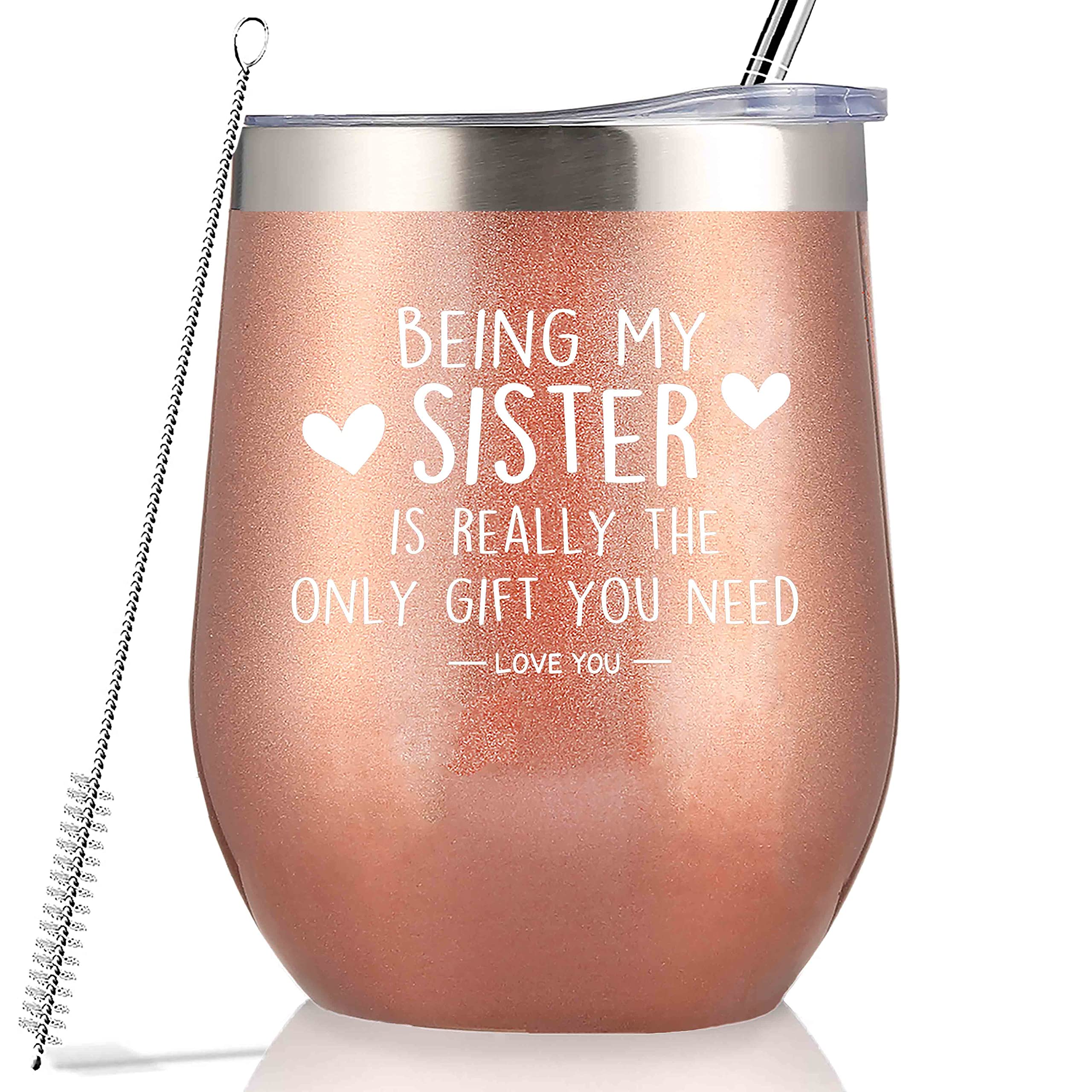 GEANHIL Being My Sister Is the Only Gift You Need-Sister Tumbler Gift-Sister in Law Tumbler Gift-Birthday Christmas Gifts for Sister from Sis Brother-12oz Rose Golden Tumbler Coffee Cup Mug