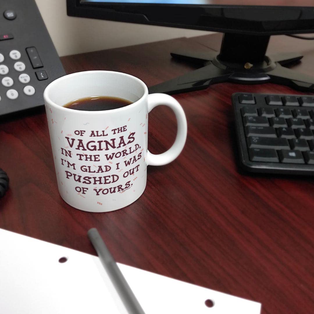 Gifts For Mom From Son Of All The V's In The World I'm Glad I Was Pushed Out Of Yours 11oz Ceramic Coffee Mug White