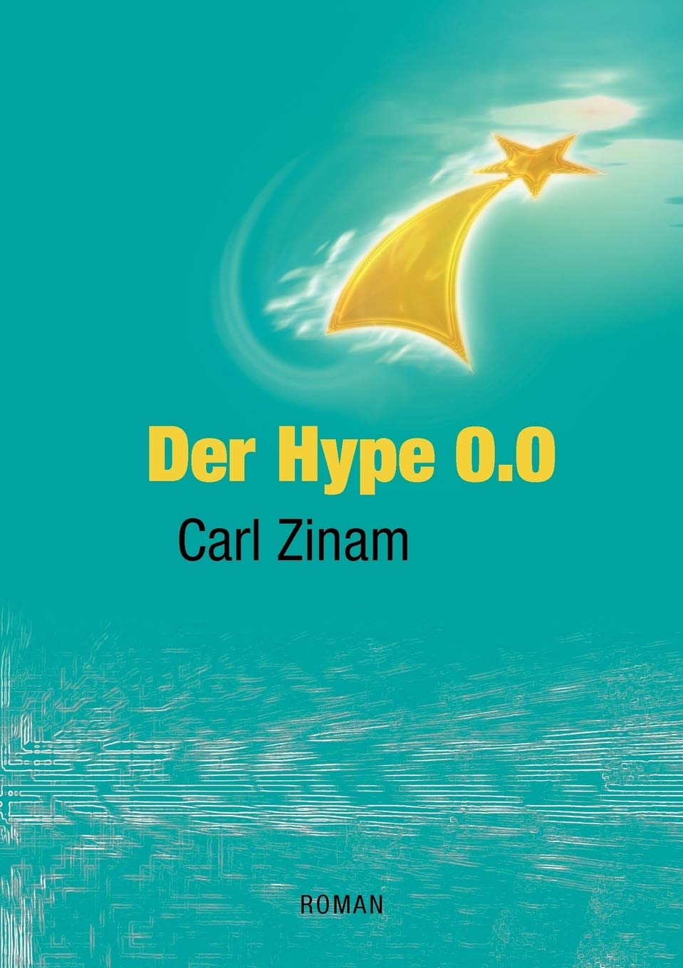Der Hype 0.0 (German Edition)