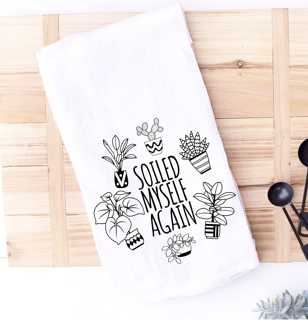 Handmade Funny Kitchen Towel - 100% Cotton Cheeky Soiled Myself Again Dish Towel for Plant Lovers - 28x28 Inch Perfect for Housewarming Christmas Mother's Day Birthday Gift (Soiled Myself Again)