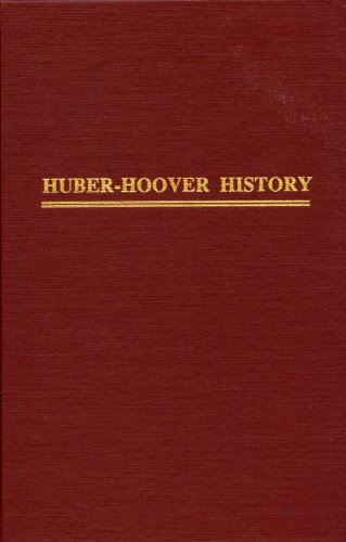 The Huber-Hoover Family History