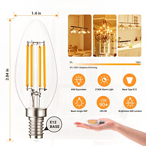 E12 Candelabra LED Bulbs 6W(60 Watt Equivalent) Stepless Dimming, Chandelier Light Bulbs 2700K Warm White 600LM, B11 Candle Base Bulb for Ceiling Fan, Wall Sconce, Table Lamps, 6 Pack