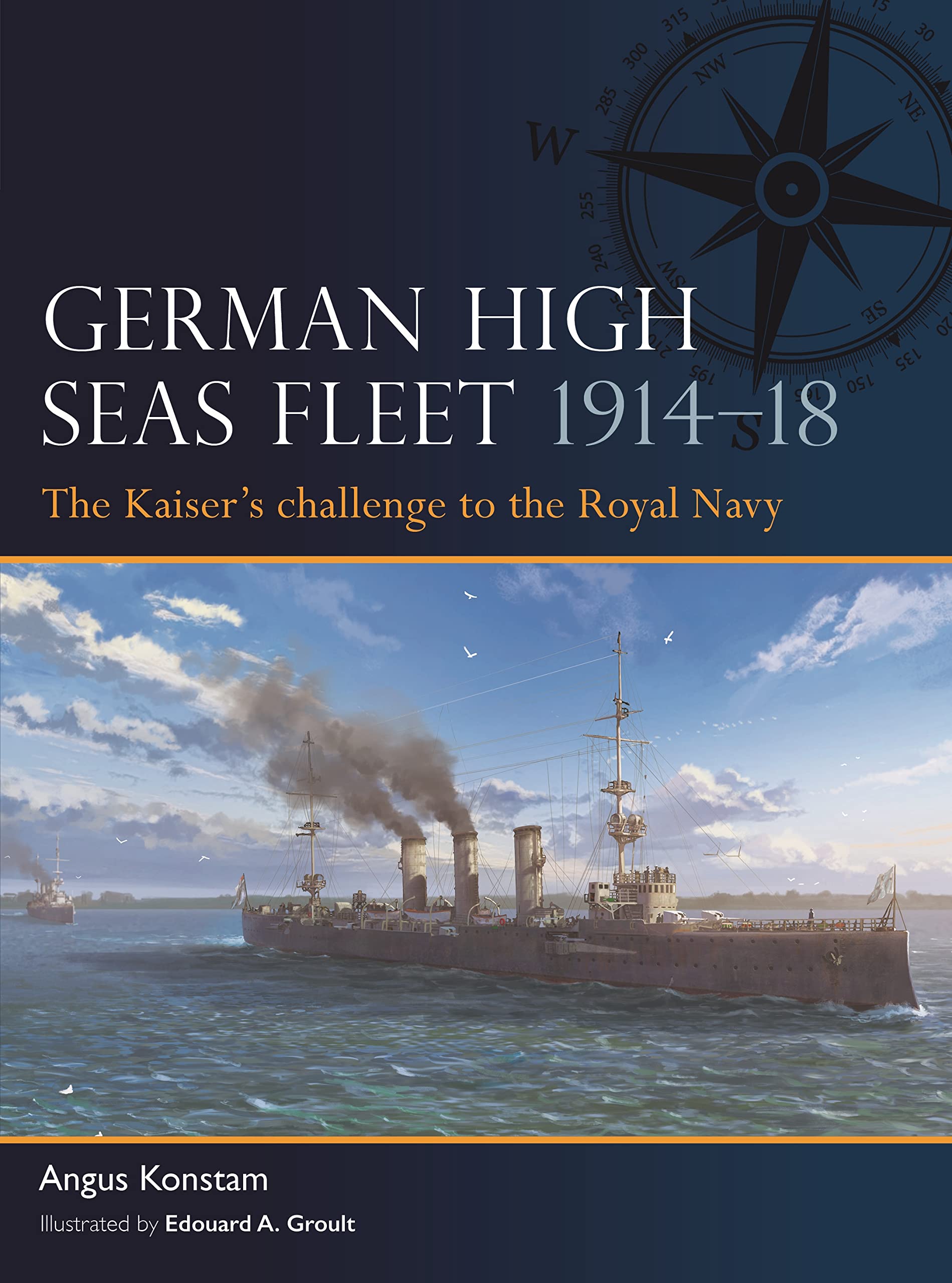 German High Seas Fleet 1914–18: The Kaiser’s challenge to the Royal Navy (Fleet, 2)