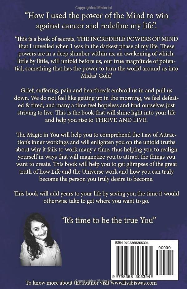 The Magic in YOU: Hacking into the Mind and Matter to Manifest a Vibrant You