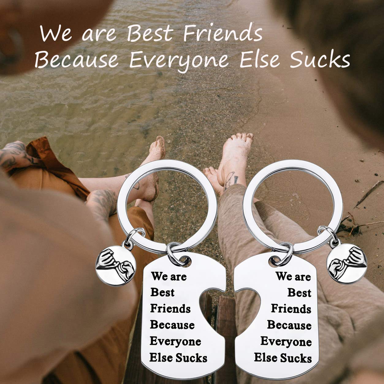 FOTAP We are Best Friends Because Everyone Else Sucks (Else Sucks 2Keychain)