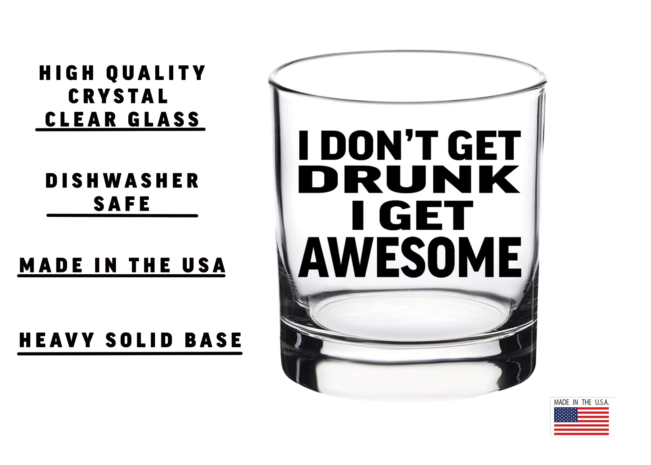 Funny I Don't Get Drunk I Get Awesome Old Fashioned Whiskey Glass Drinking Cup Gift For Him Men Dad Grandpa