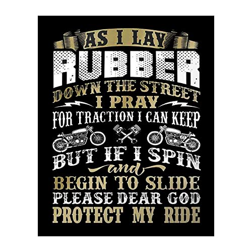 Lay Rubber & Dear God Protect My Ride- Funny Garage Wall Decor Print, For Home Decor, Office Decor, Man Cave Decor, Bar Decor & Garage Decor. Great For Motorcycles & Gearheads.Unframed - 8 x10"