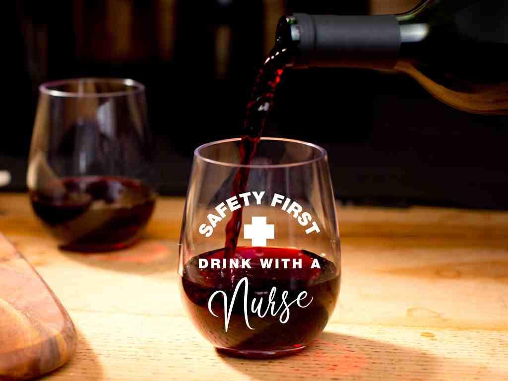 GSM Brands Stemless Wine Glass for Nurses (Safety First Drink With A Nurse) Made of Unbreakable Tritan Plastic - 16 ounces