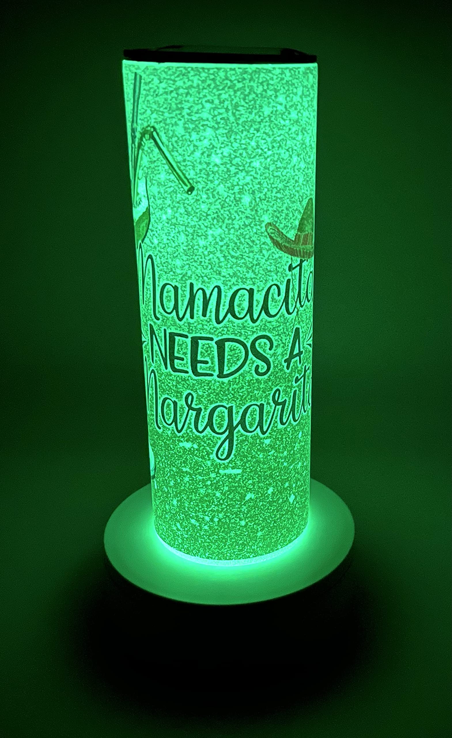Glow in the Dark Mamacita Needs a Margarita Tumbler Cup