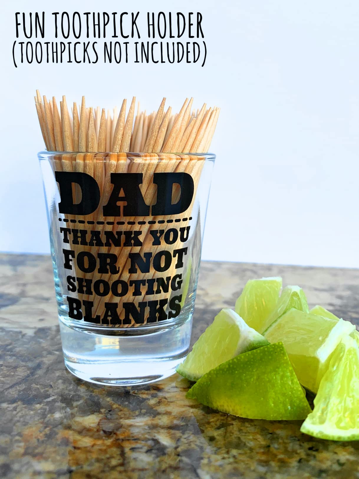 GO FROZEN Dad Shot Glass-Thanks for Not Shooting Blanks-Gifts for Dad Who Drink