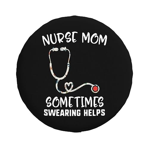 Nurse Mom Swearing Help,Funny Tire Cover Universal Fit Spare Tire Protector for Truck SUV Trailer Camper Rv