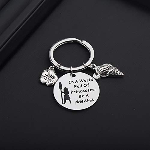 ENSIANTH In A World Full Of Princesses Be A m@ana Keychain Moana Keychain Funny Moana Gift (moana Keychain)