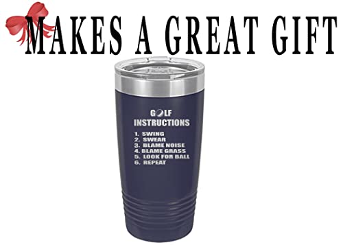 Rogue River Tactical Funny Golf Instructions 20 Oz. Travel Tumbler Mug Cup w/Lid Vacuum Insulated Hot or Cold Gift For Golfer Dad Grandpa Ball (Blue)