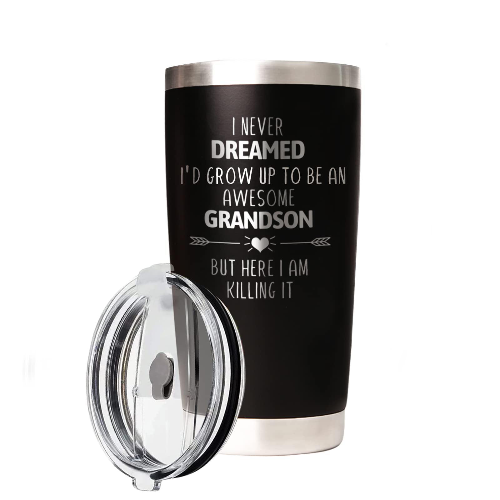 Grandson Travel Tumbler 20Oz I Never Dreamed I'd Grow Up To Be AN AWESOME Grandson But Here I Am Killing It! Funny Cool Travel Tumbler Gift for family and friends,Christmas Stainless Steel Tumbler cup
