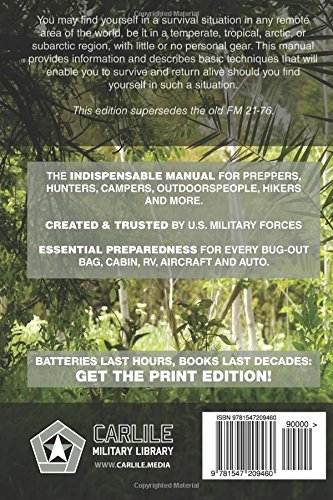 The Official US Army Survival Guide - Updated Edition (FM 3-05.70 / FM 21-76): Complete & Unabridged, 600+ Pages (Carlile Military Library)