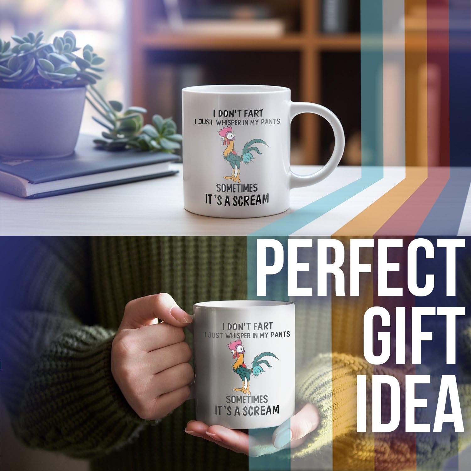 Funny Chicken Coffee Mug I Don't Fart. I Just Whisper In My Pants. Sometimes It Screams M748