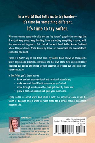 Try Softer: A Fresh Approach to Move Us out of Anxiety, Stress, and Survival Mode--and into a Life of Connection and Joy