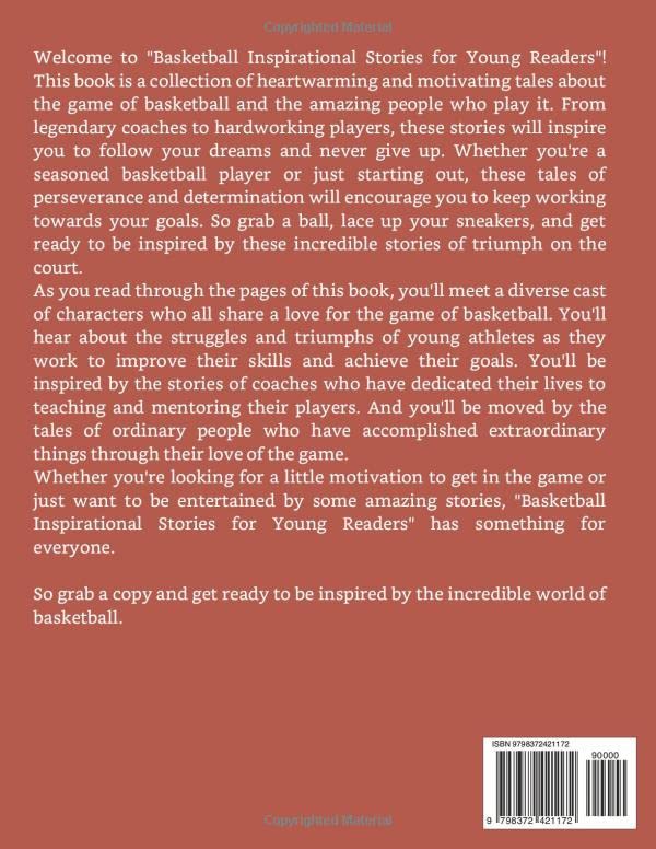 Inspirational Basketball Short Stories for Young Reader: How 30 Legendary Player Overcame Challenges and Developing Life Lessons for Youngsters