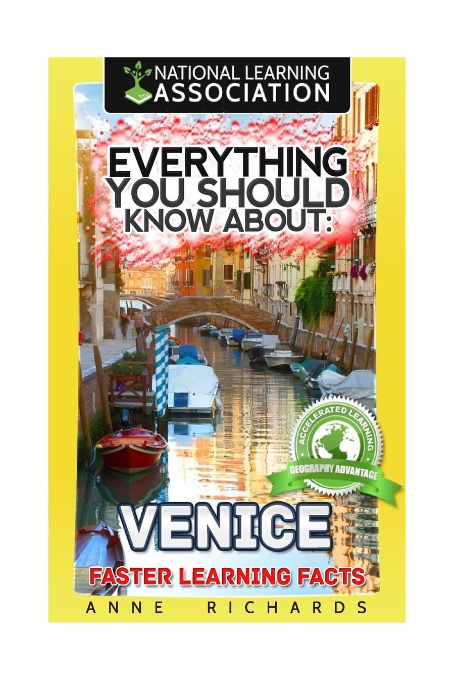 Everything You Should Know About: Venice