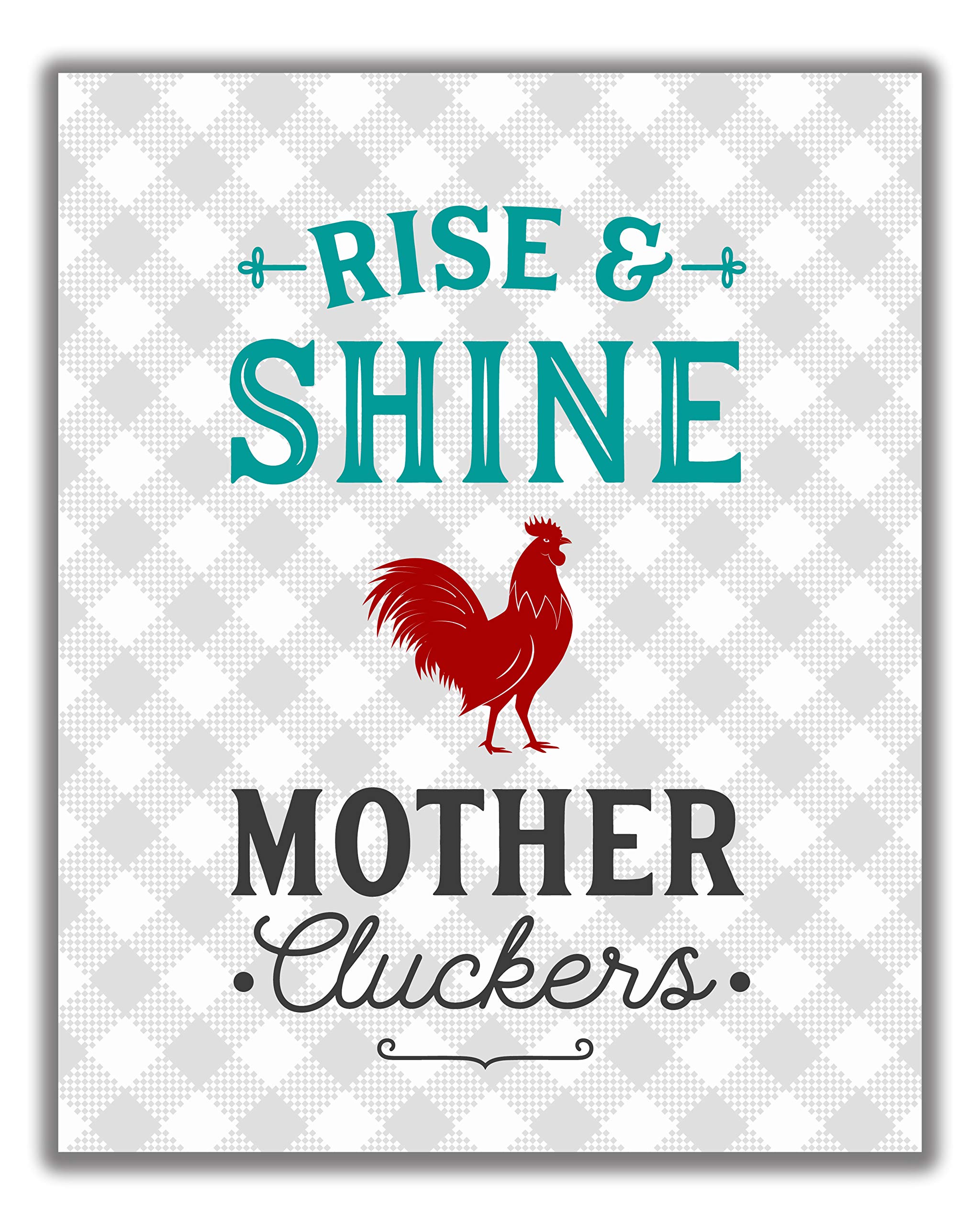 Funny ‘Mother Cluckers’’ Kitchen Wall Art Sign - 8x10 UNFRAMED Gray, Teal, Red & White Kitchen Print Perfect for Modern Farmhouse, Rustic, Vintage, Cottage, Country and Retro Decor.